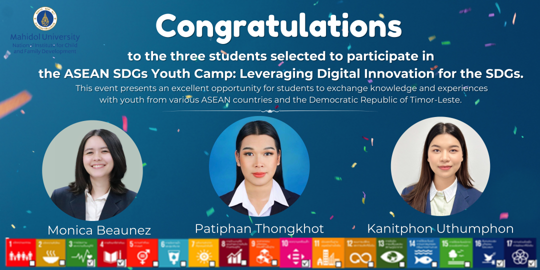 Congratulations to the three students selected to participate in the ASEAN SDGs Youth Camp ...